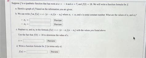 solved c supposef is a quadratic function that has roots