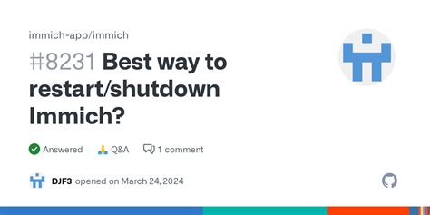 best way to restart shutdown immich · immich app immich · discussion