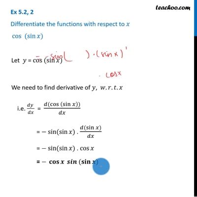 Ex 5 2 2 Differentiate Cos Sin X Chapter 5 NCERT