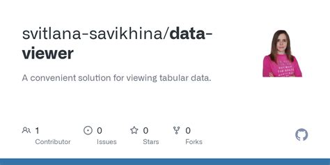 Github Svitlana Savikhinadata Viewer A Convenient Solution For Viewing Tabular Data