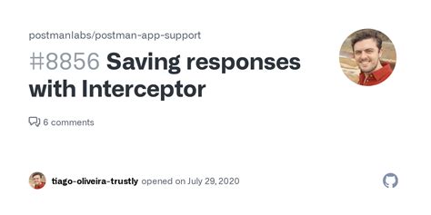 Saving Responses With Interceptor · Issue 8856 · Postmanlabspostman