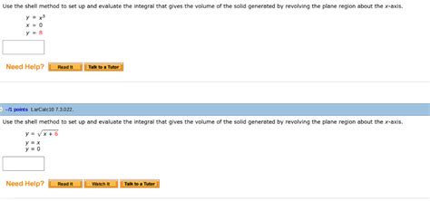 Solved Use The Shell Method To Set Up And Evaluate The