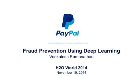 Paypals Fraud Detection With Deep Learning In H2o World 2014