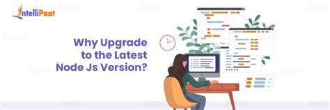Node Js Versions Check And Update Latest Versions Intellipaat