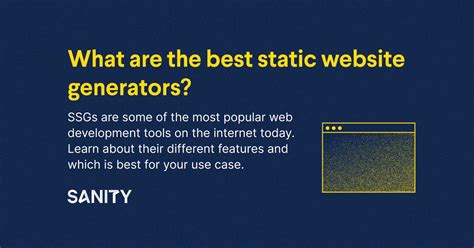 The Best Static Site Generators For Sanity