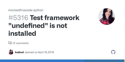 Test Framework Undefined Is Not Installed Issue Microsoft Vscode Python GitHub