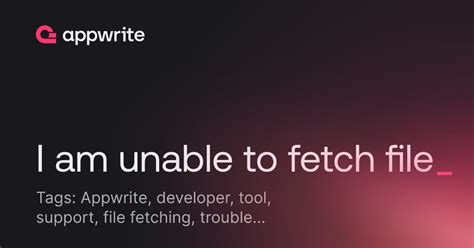I Am Unable To Fetch File Threads Appwrite