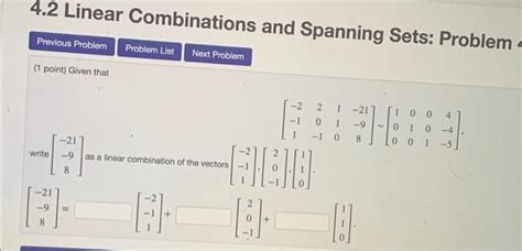 Solved 4 2 Linear Combinations And Spanning Sets Problem 1 Chegg Com