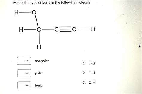 Solved Match The Type Of Bond In The Following Molecule