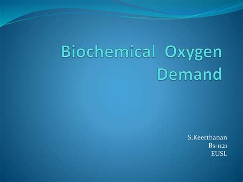 Biochemical Oxygen Demand Pptx