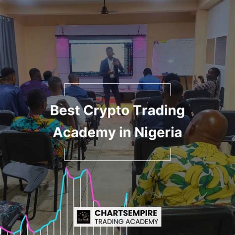 Best Crypto Trading Academy In Nigeria Make Money In Crypto Chartsempire Academy