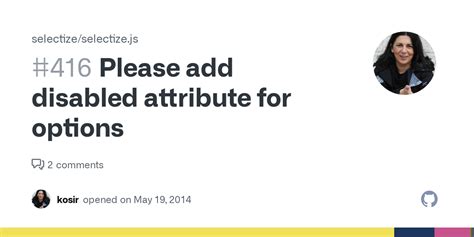 Please Add Disabled Attribute For Options · Issue 416 · Selectize