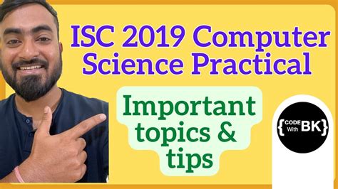 Class Xii Isc Computer Science Practical Paper 2019 Important Topics And Tips Youtube