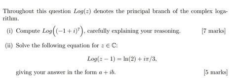 Solved Throughout This Question Log Z Denotes The Principal Chegg