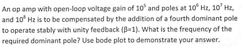 Solved An Op With Open Loop Voltage Gain Of And Chegg