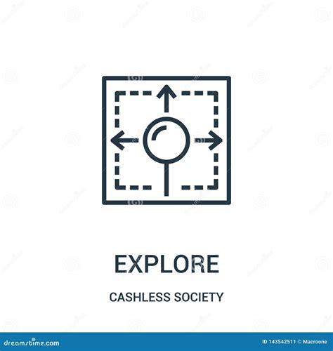Explore Icon Vector From Cashless Society Collection Thin Line Explore Outline Icon Vector