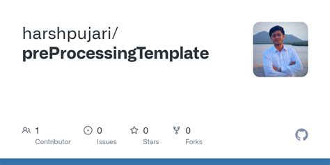 Github Harshpujari Preprocessingtemplate