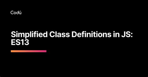 niall maher on linkedin simplified class definitions in js es13 by