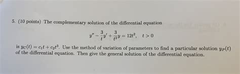 Solved (10 ﻿points) ﻿The complementary solution of the | Chegg.com