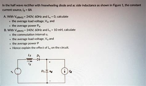 solved in the half wave rectifier with freewheeling diode and ac side