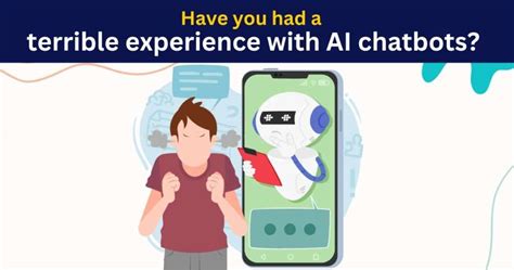 Have You Had A Bad Experience With Ai Chatbots Beyondchats