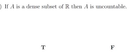 Solved If A Is A Dense Subset Of R Then A Is Uncountable F Chegg