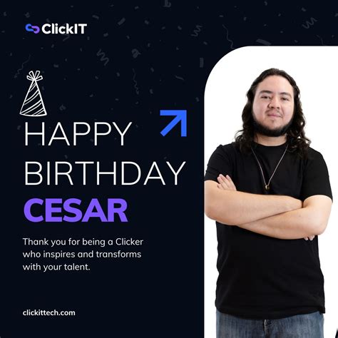 Happy Birthday Cesar Clickit Devops And Software Development