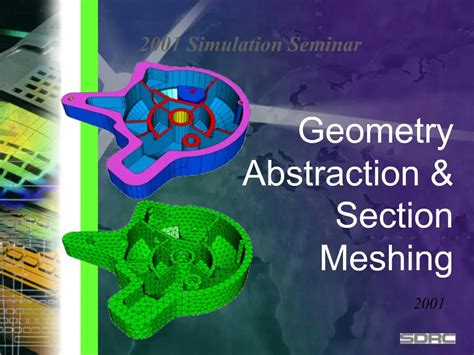 PPT Geometry Abstraction Section Meshing PowerPoint Presentation Free Download ID 712735