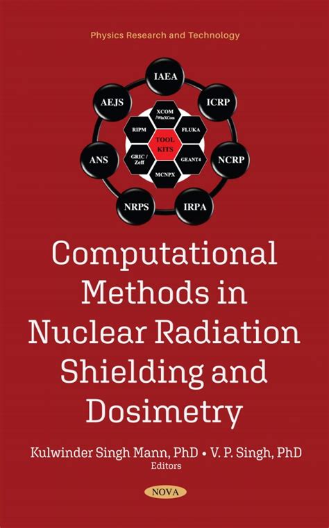 Computational Methods In Nuclear Radiation Shielding And Dosimetry Oz