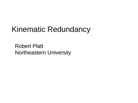 Ppt Kinematic Redundancy Robert Platt Northeastern University Powerpoint Presentation 696275
