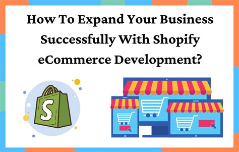 How To Scale Your Business With Shopify Ecommerce Development