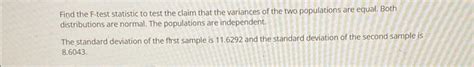 Solved Find The F Test Statistic To Test The Claim That The Chegg