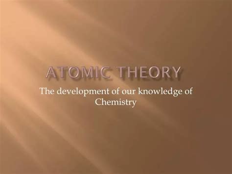PPT Atomic Theory PowerPoint Presentation Free Download ID
