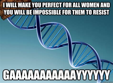 Scumbag Genetics Memes Quickmeme