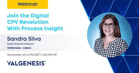 Join The Digital Cpv Revolution With Process Insight Valgenesis Valgenesis