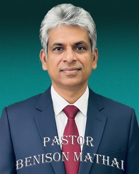 Pastor Benison Mathai Mgm Ministries