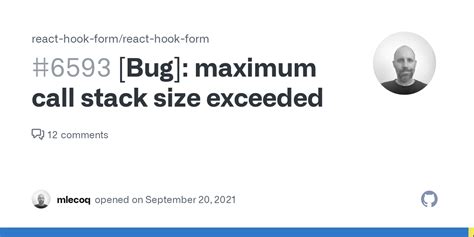 Bug Maximum Call Stack Size Exceeded · Issue 6593 · React Hook Formreact Hook Form · Github