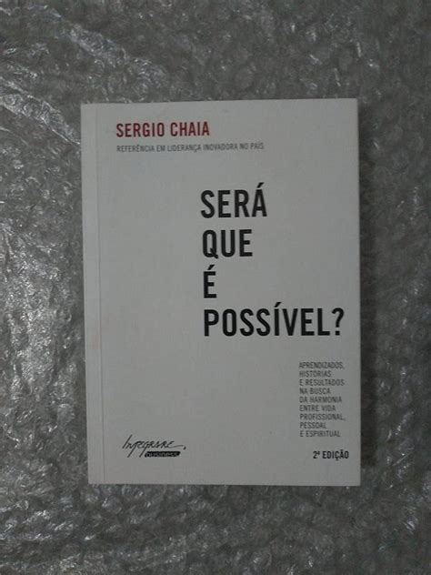 Será Que É Possível Sergio Chaia Seboterapia Livros