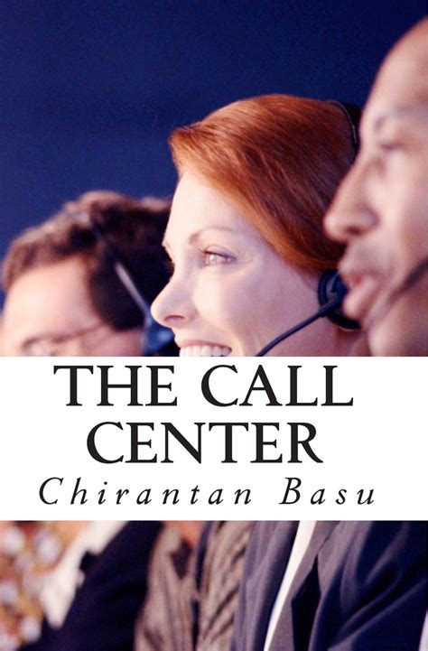 The Call Center Basu Chirantan 9781492906711 Books