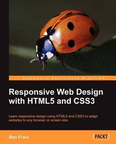 responsive web design with html5 and css3 by ben frain used 9781849693189 ebay