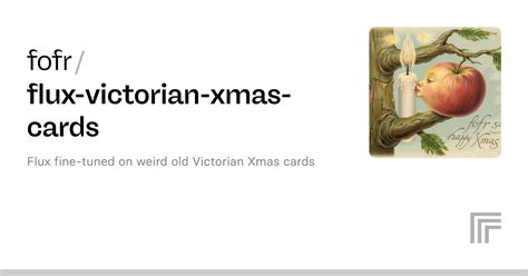 Fofr Flux Victorian Xmas Cards Run With An API On Replicate