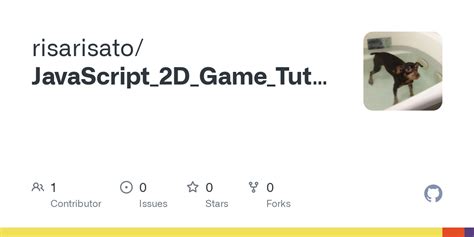 GitHub Risarisato JavaScript 2D Game Tutorial
