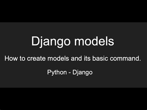 How To Create Models In Django Django Models Django Python YouTube