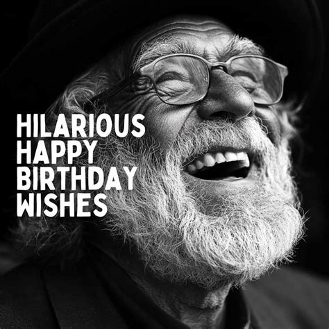 150 Hilarious Happy Birthday Wishes To Make Anyone Laugh 60th Mens