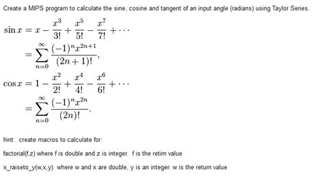 Solved Create A Mips Program To Calculate The Sine Cosine