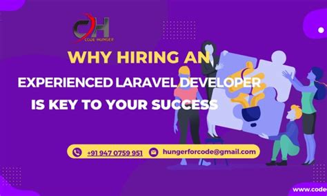 Why Hiring An Experienced Laravel Developer Is Key To Your Success