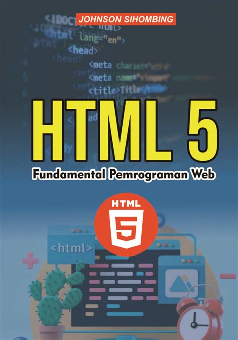 html5 fundamental pemrograman web penerbit buku cakrawala satria