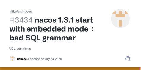 Nacos 1 3 1 Start With Embedded Modebad SQL Grammar Issue 3434