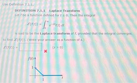 Solved Use Definition 7 1 1 Definition 7 1 1 Laplace