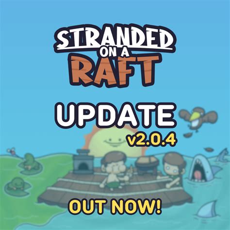 Update 204 Stranded On A Raft By Rinexus Games